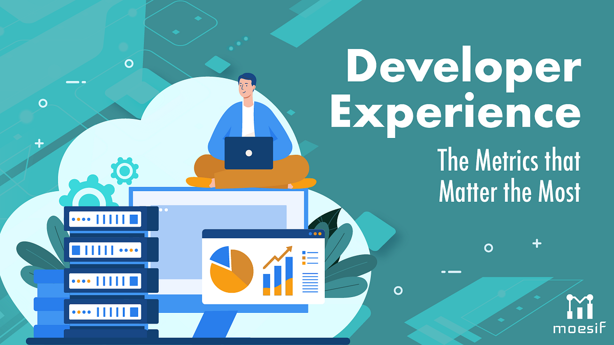 Developer Experience: The Metrics That Matter Most | by moesif | Medium