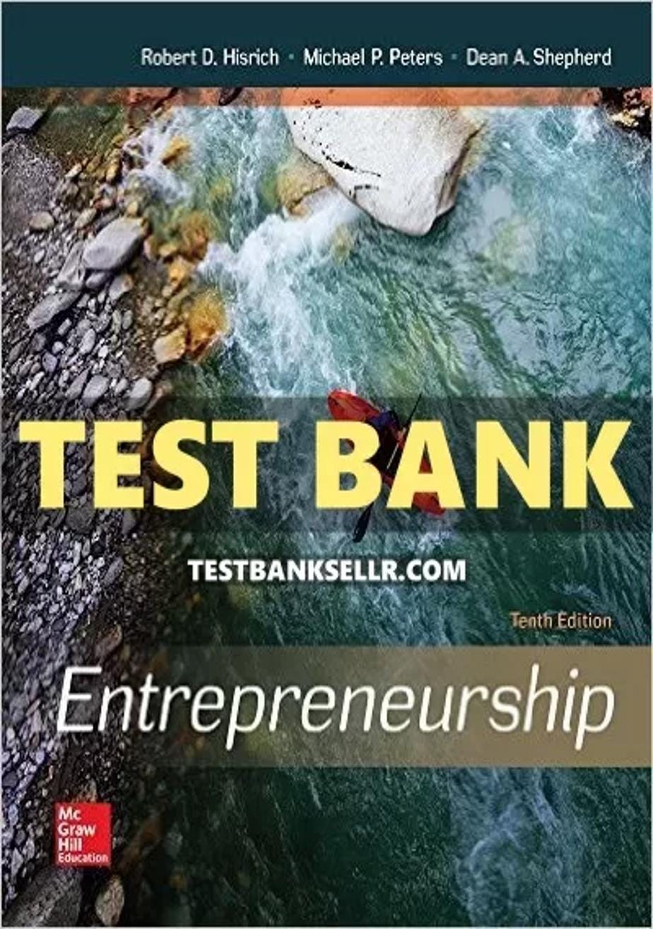 Test Bank for Entrepreneurship 10th Edition Hisrich - Test Bnk - Medium