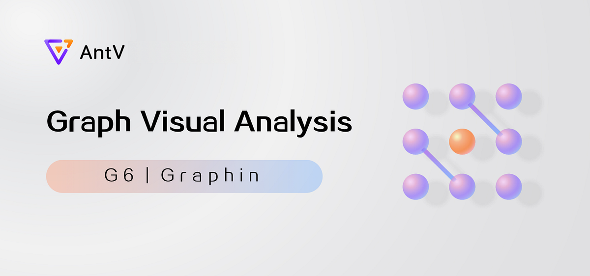 G6 4.0: More Progress for Easier Graph Visual Analysis | by Yanyan Wang ...