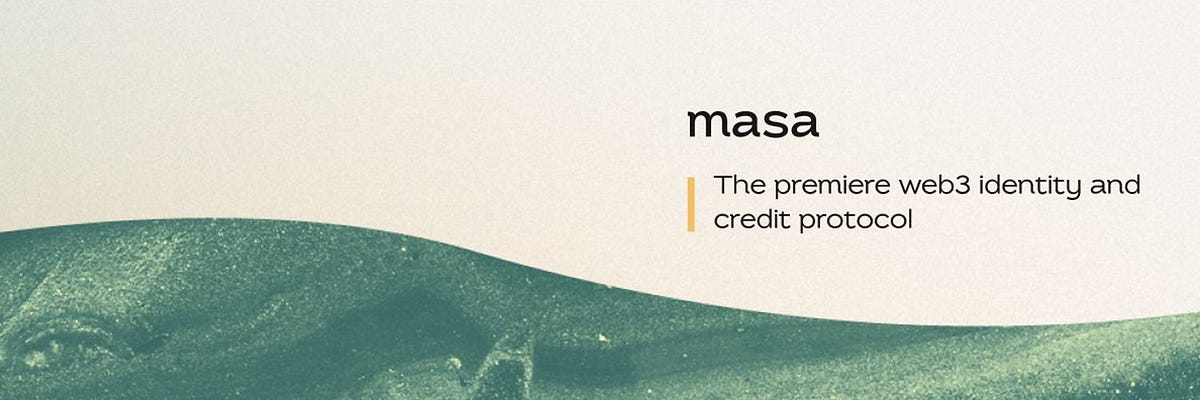 MASA FINANCE PROJECT. #Masa $MASA #ClaimYourSoul #MasaSBT… | by ...