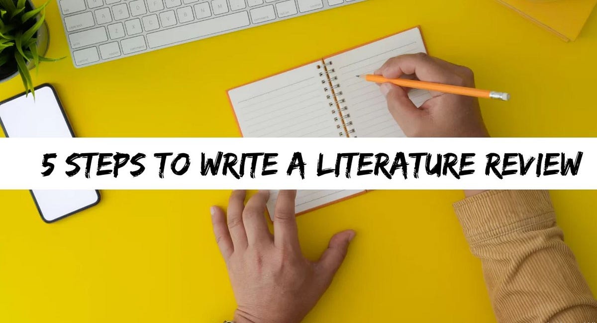 How to Conduct & Write Literature Review (Step by Step) | by Kaleab Matiwos | Medium