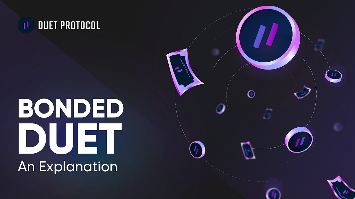 一文一览Bonded DUET的奥秘 - Duet Protocol中文 - Medium