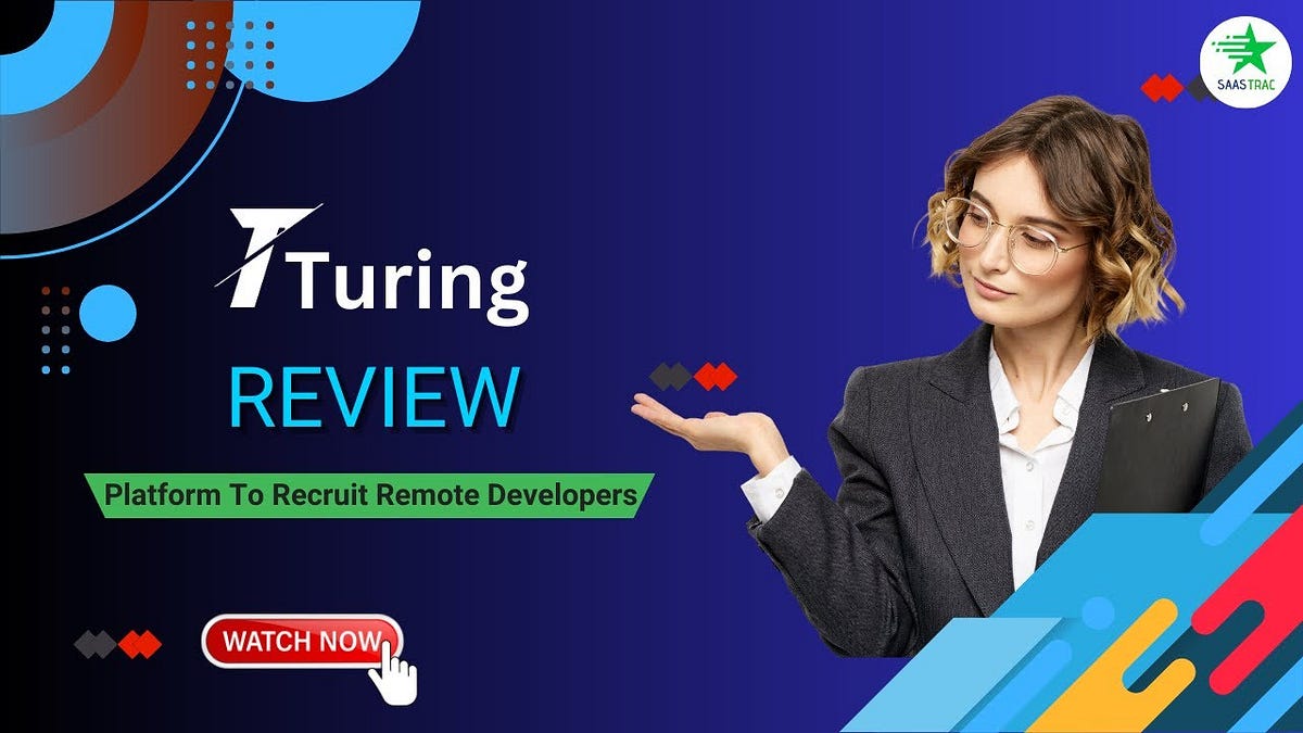 Review 2023 — Turing Review The Best Platform To Recruit Remote Developers | by ...