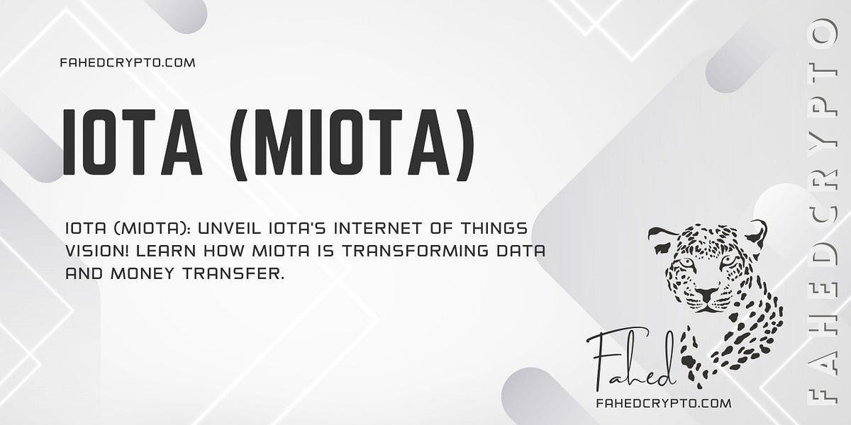 IOTA (MIOTA) in 5 Minutes | by FahedCrypto | Medium