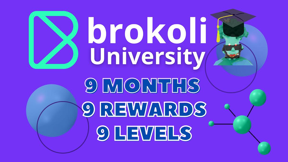 THE FIRST UNIVERSITY THAT PAYS YOU (Brokoli University) | by Ruvini Uthpala | Medium