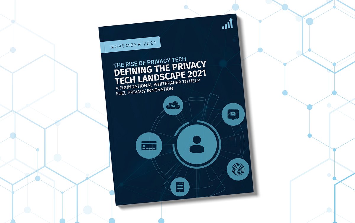 Defining Privacy Tech. Part 1 of a blog series on the TROPT… | by ...