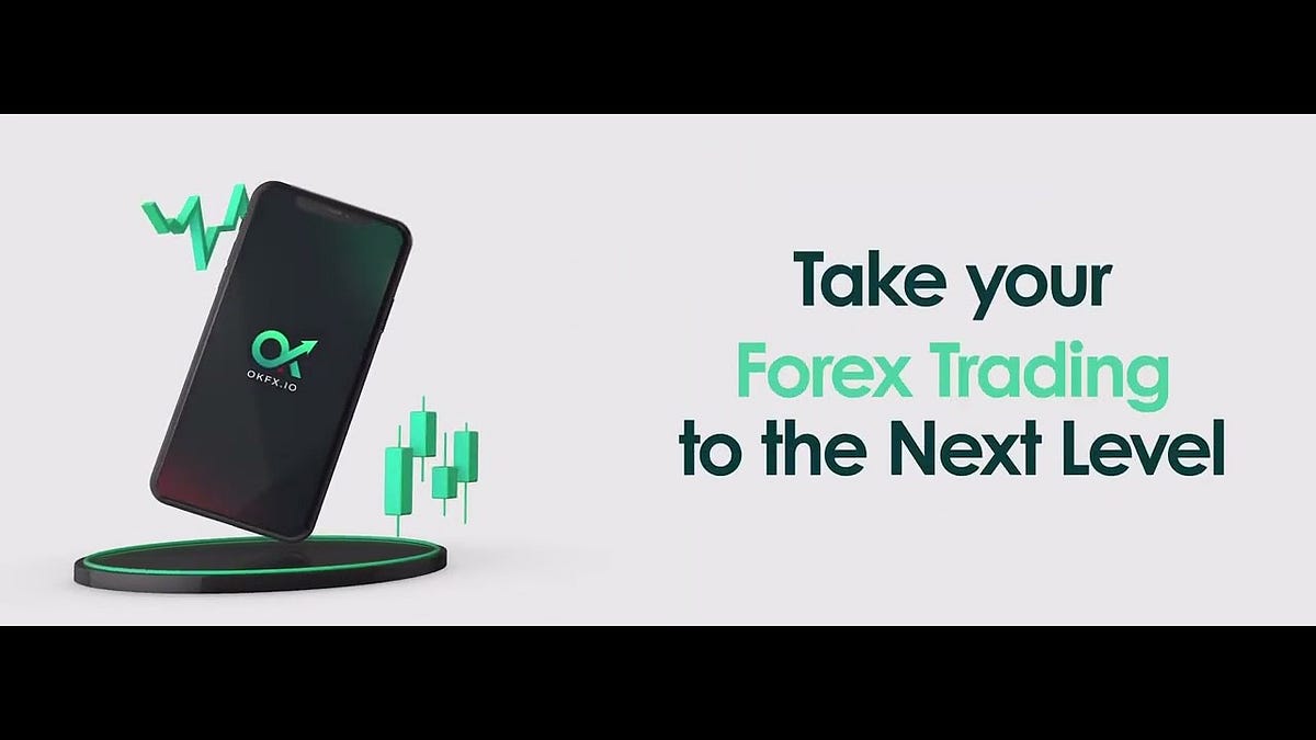 Introduction to OKFX: Your Gateway to Next-Generation Forex Trading ...