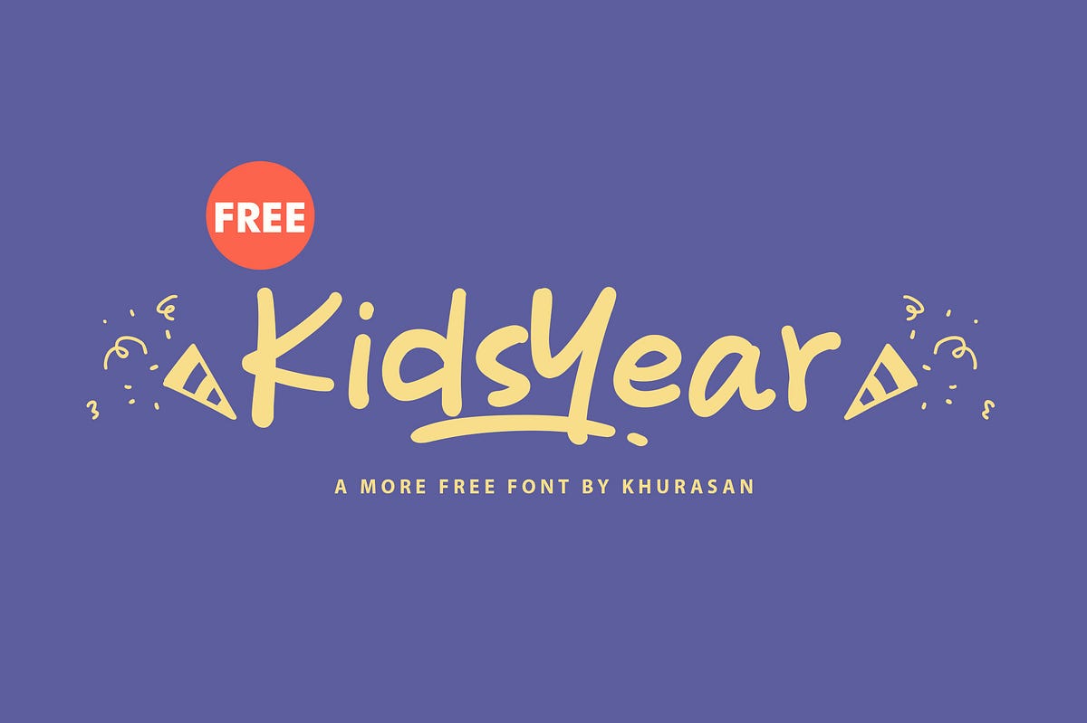 Kids Year Font Free Download | by Prismpalette | May, 2024 | Medium