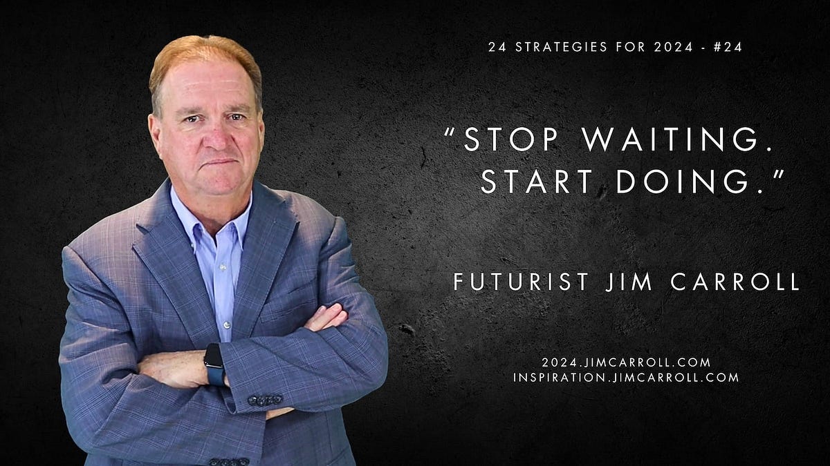 Get Stuff Done.. “Stop waiting. Start doing!” — Futurist… | by Futurist ...