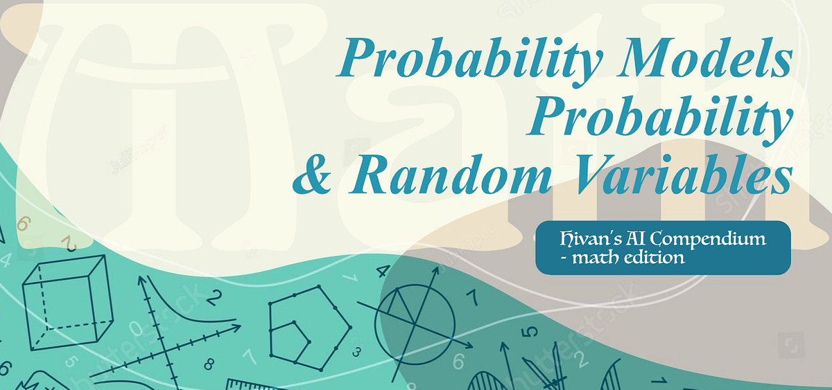 21. Probability and Statistics — Probability Models, Probability, and ...