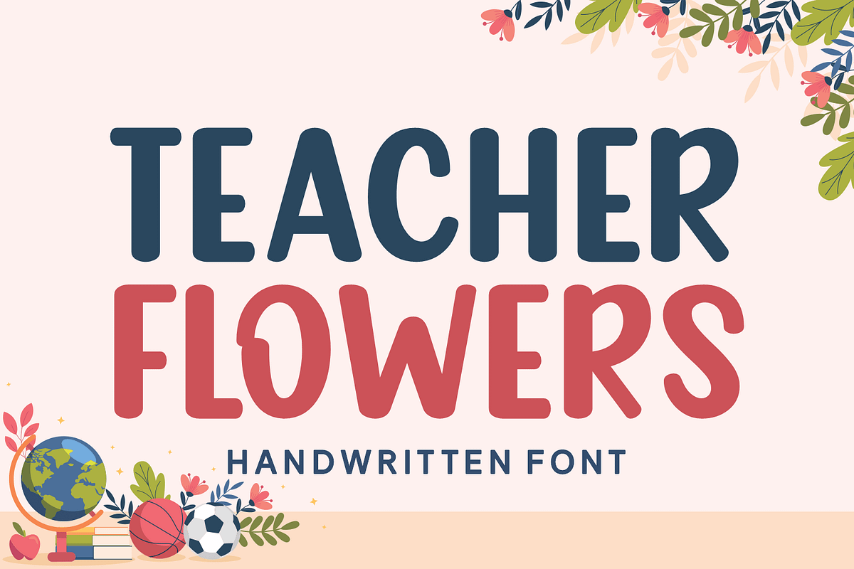 Teacher Flowers Font - Auroraartisan - Medium