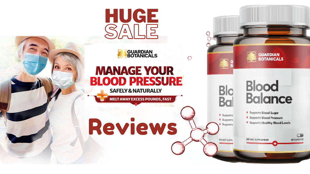 (Official) What is Guardian Botanicals Blood Balance Australia — Blood ...