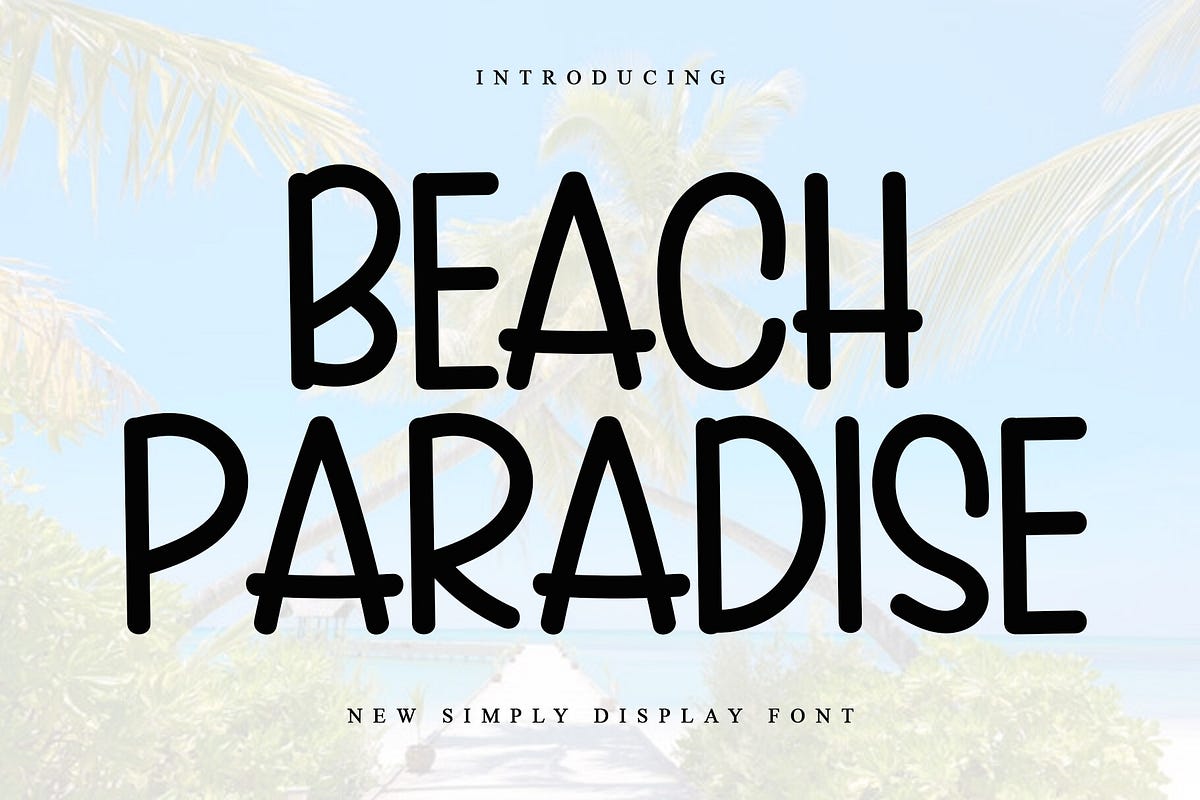 Beach Paradise Font - Holohaven - Medium