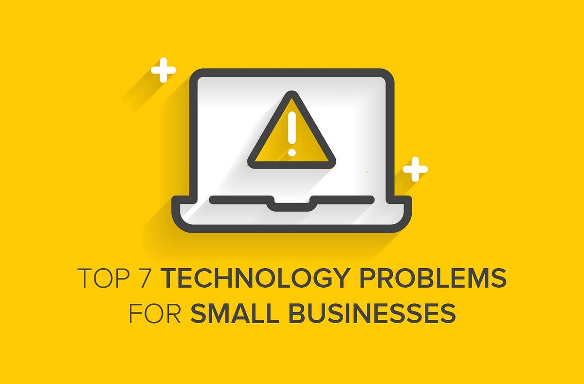 Top 7 Technology Problems for Small Businesses | by EMPIST | Medium