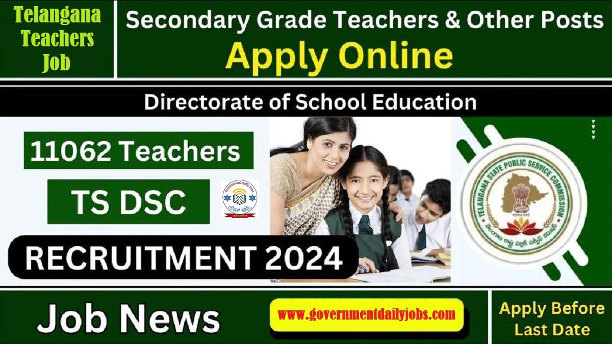 TS DSC NOTIFICATION 2024 OUT FOR 11062 SGT, PET, SA TEACHER POSTS | by ...