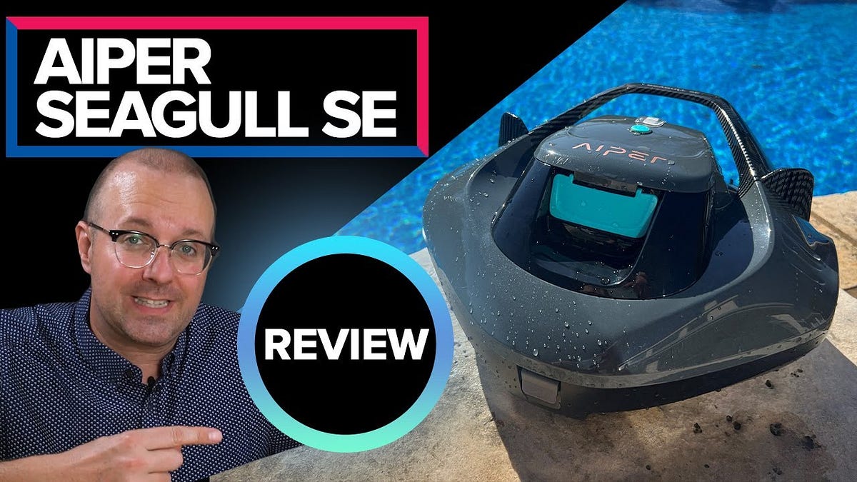 Aiper Seagull Se Review