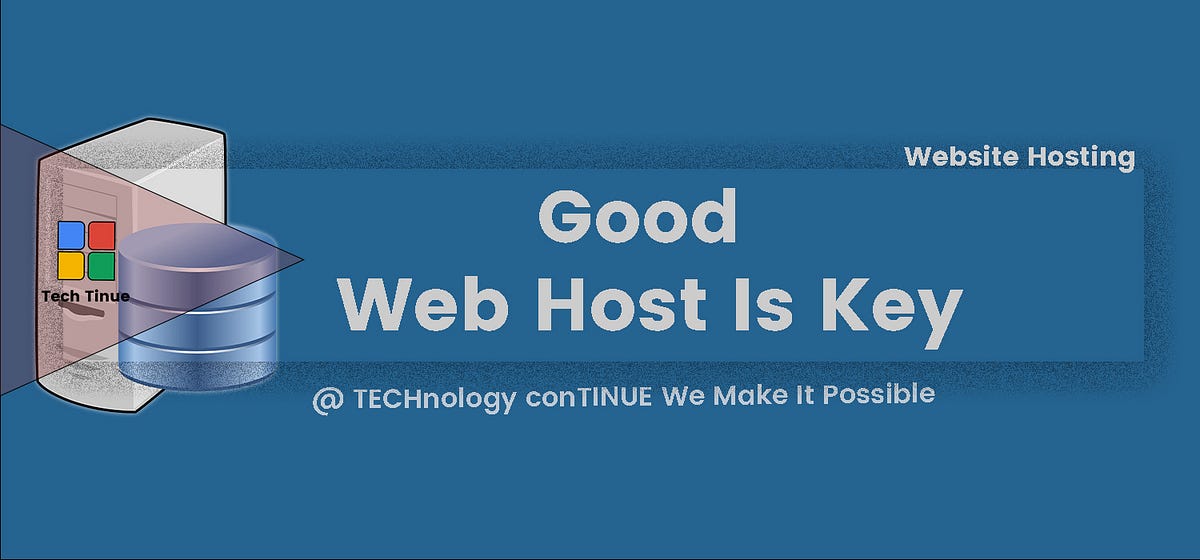 Reasons Why Choosing A Good Web Host Is Key | by Adabara Ibrahim | Medium
