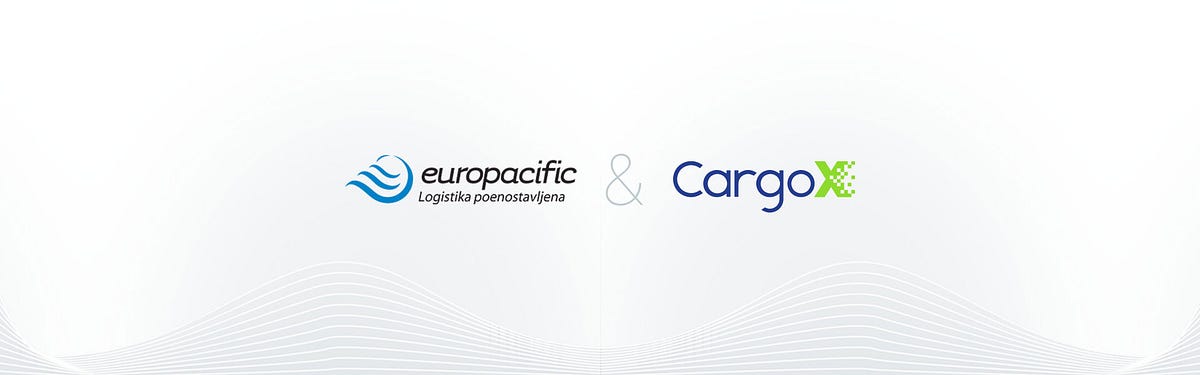 CargoX and Europacific partner to innovate in logistics processing | by ...