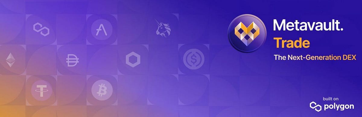 Metavault.Trade Next generation perp DEX with zero slippage swaps and up to 30x leverage | by ...