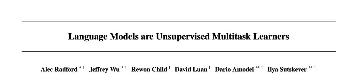 Arxiv Dives — Language Models are Unsupervised Multitask Learners (GPT-2) | by OXEN AI. Build ...