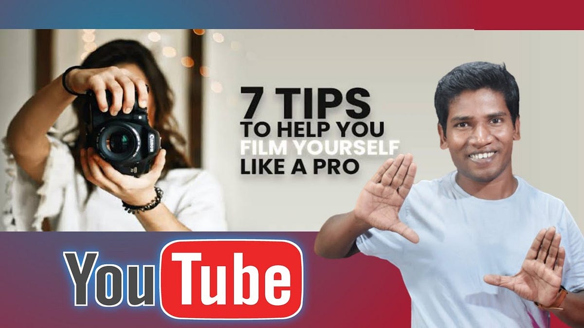 7 Tips to Help You Film Yourself Like a Pro: Expert Tricks! | by ...