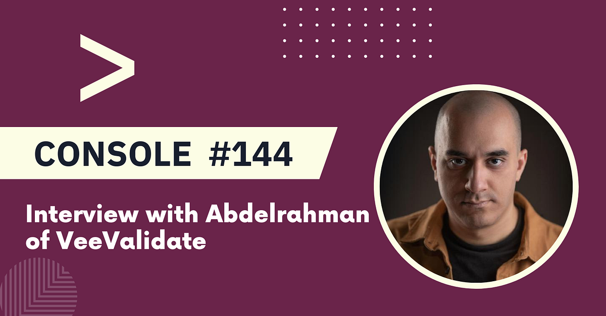 Interview With Abdelrahman Of Veevalidate — A Vuejs Form Library By Codesee Developer Feb