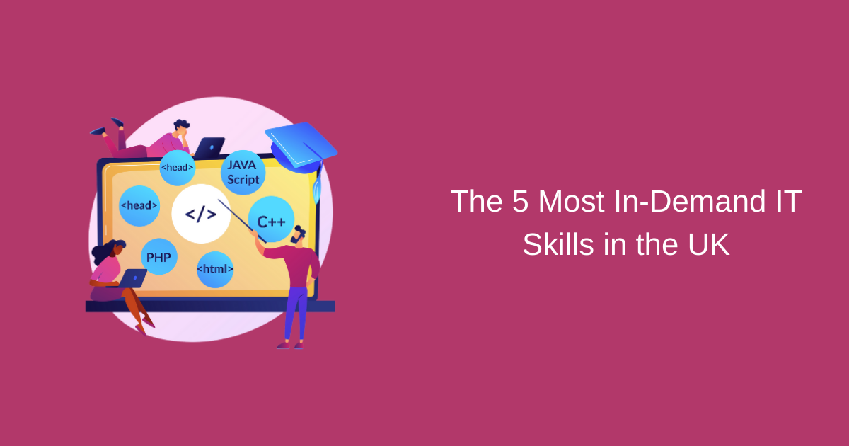 The 5 Most In-Demand IT Skills in the UK | by Kaizar Amin | Medium