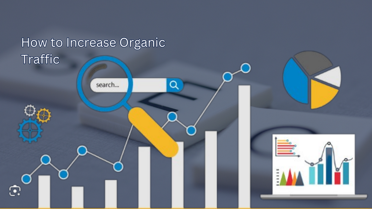 Boost Your Website Traffic | by Noble World | Medium