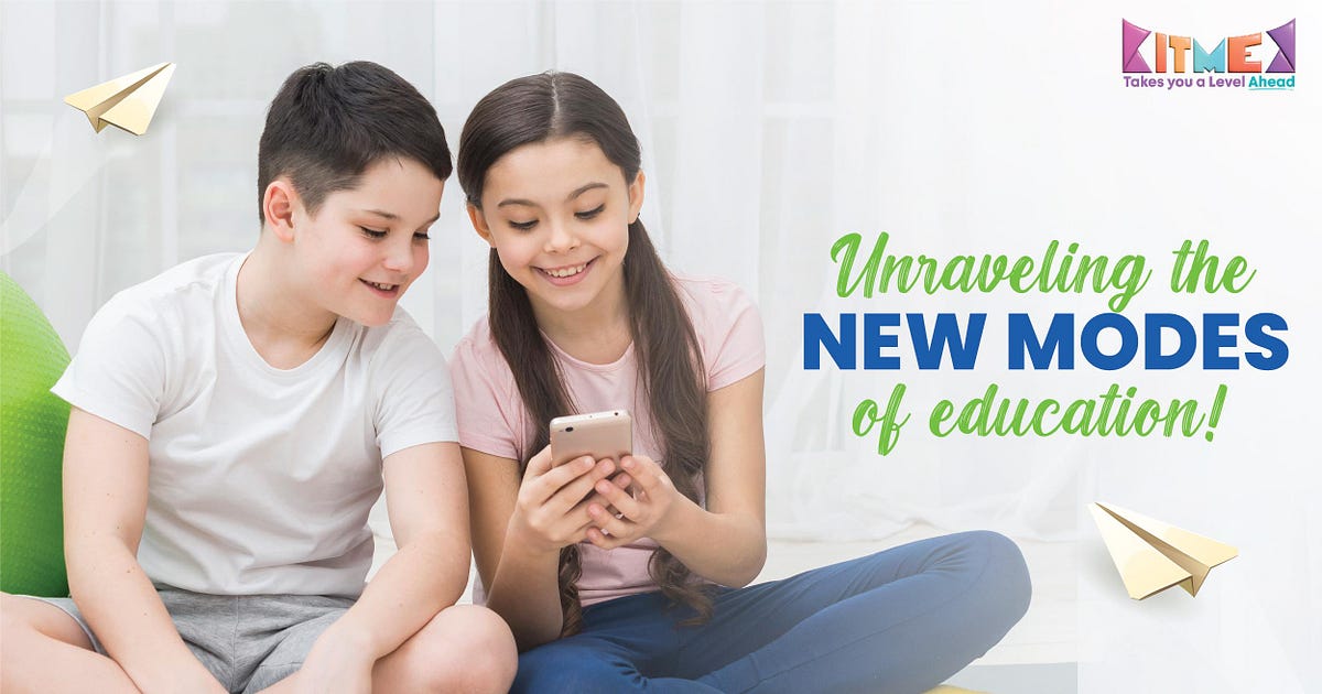 Unraveling the new modes of education! | by EthanHunt | Medium