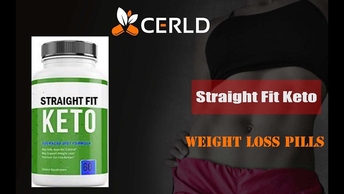 Straight Fit Keto® *UPDATE 2020* It Really Work or Not? | by Danihapm ...