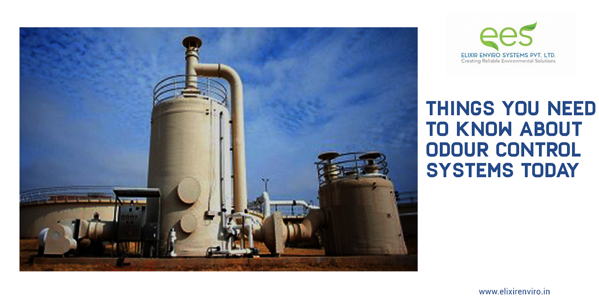 Things You Need To Know About Odour Control Systems Today | by ELIXIR ...