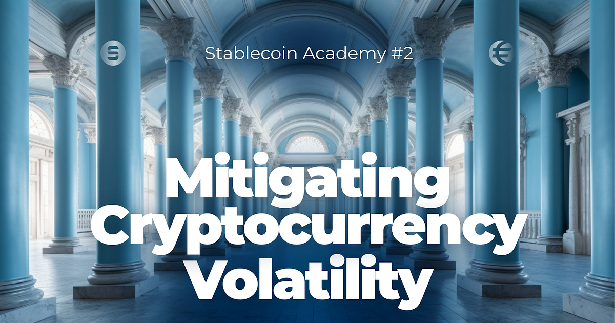 Stablecoin Academy #2: Mitigating Cryptocurrency Volatility | by Krypto ...