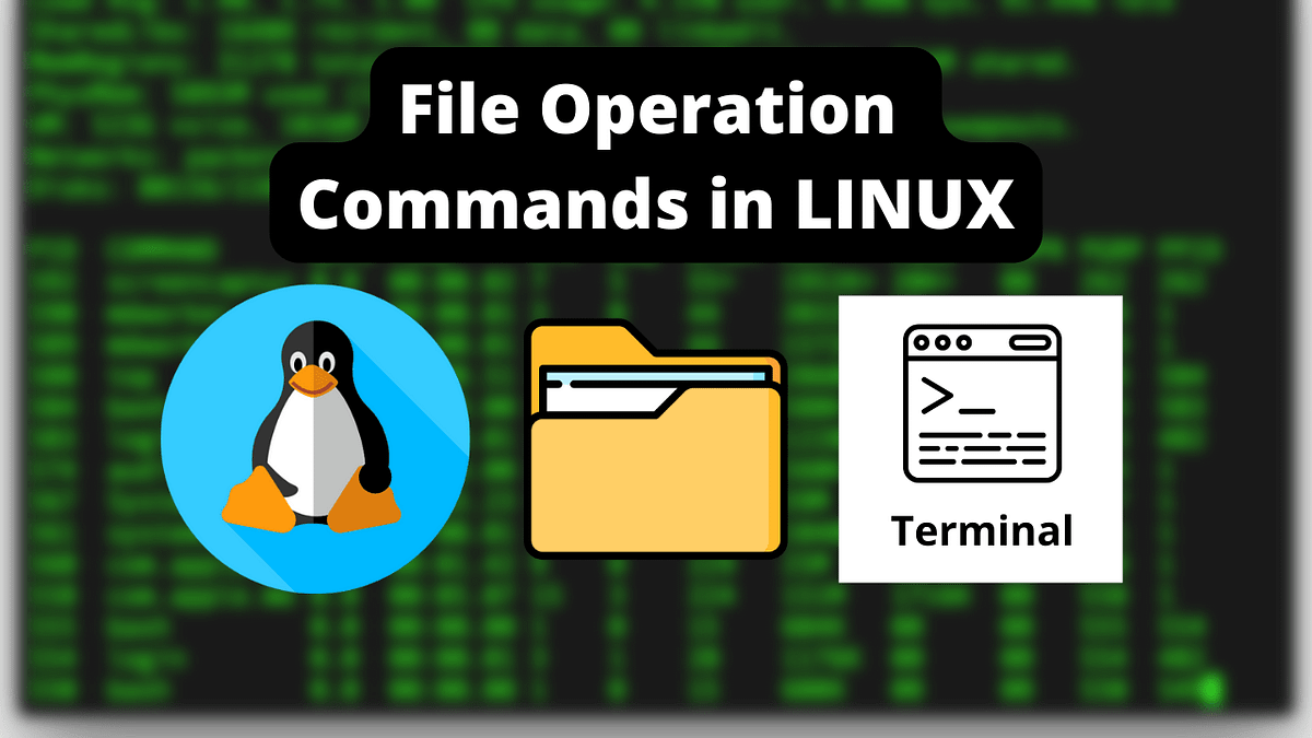 Linux File Operations Every Developer Should know | by Suraj Pal | Javarevisited | Apr, 2025 ...