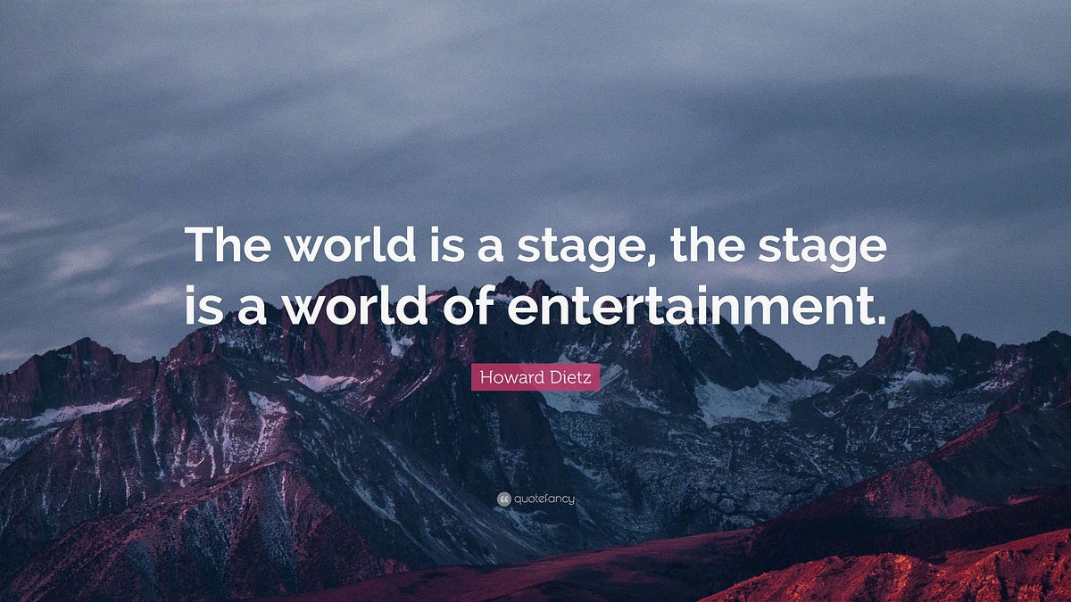 World of Entertainment. To some people entertainment… | by Tayler ...
