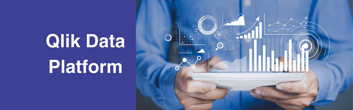 Qlik Data Platform. Qlik Sense is a leading cloud analytics… | by ...