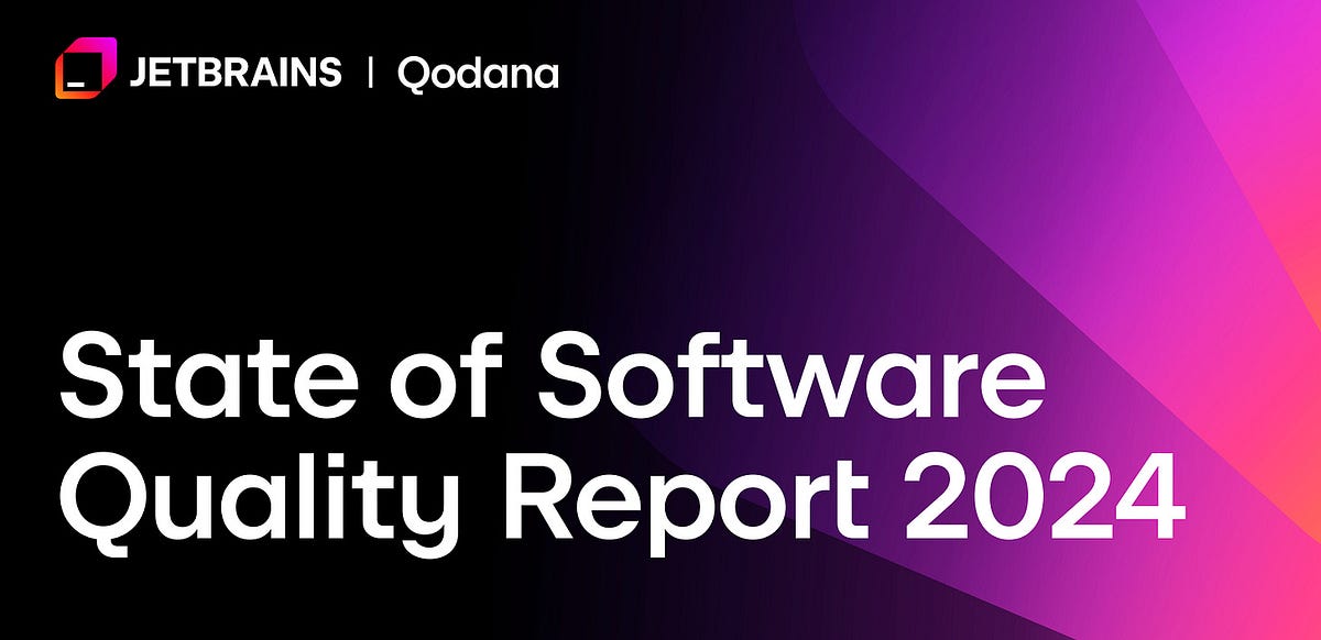 Reflection on JetBrains’ “State of Software Quality Report 2024” Report | by Zhimin Zhan | Medium