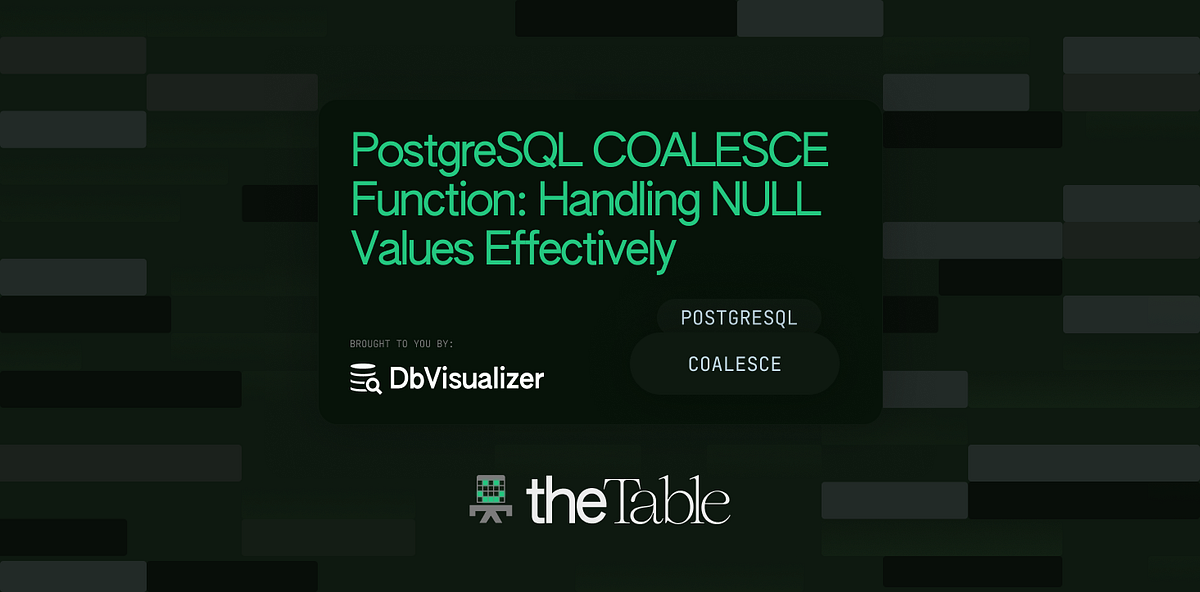 Postgresql Coalesce Function Handling Null Values The Table — Databases And Sql