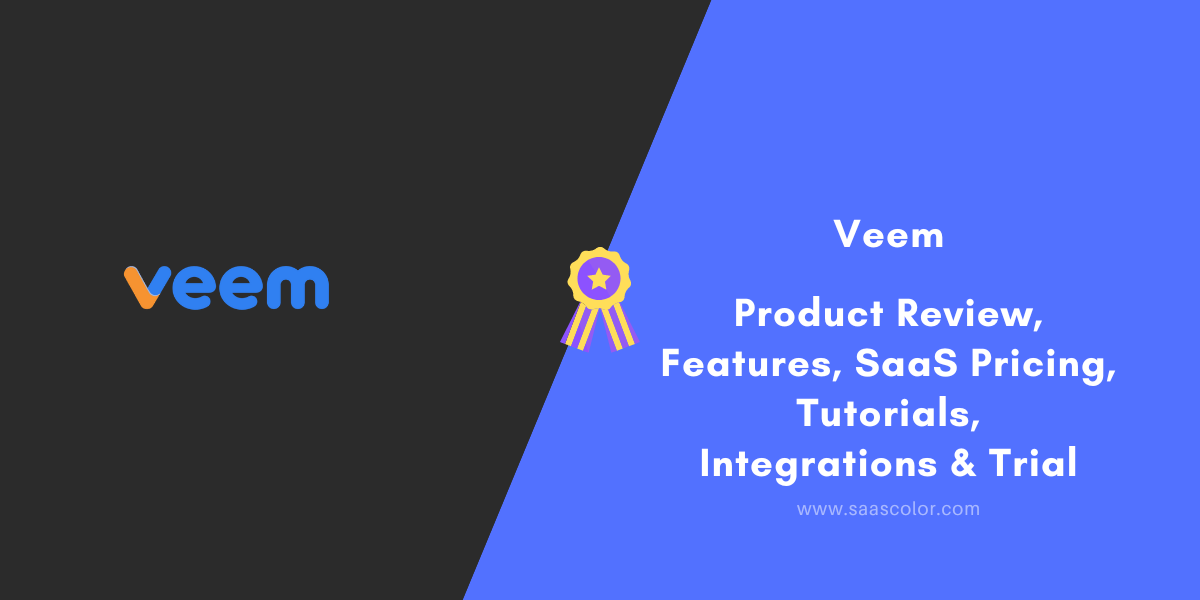 Veem Reviews & SaaS Pricing — Features | Tutorials | Integrations | by ...