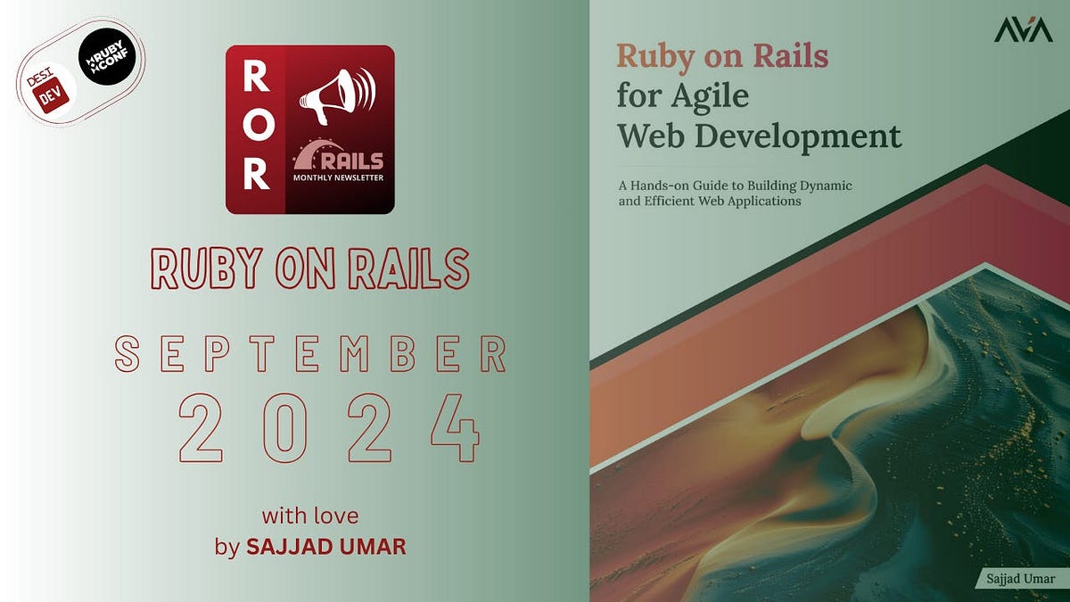 Ruby on Rails — September 2024. The only Ruby on Rails newsletter you… | by Sajjad Umar | Ruby ...