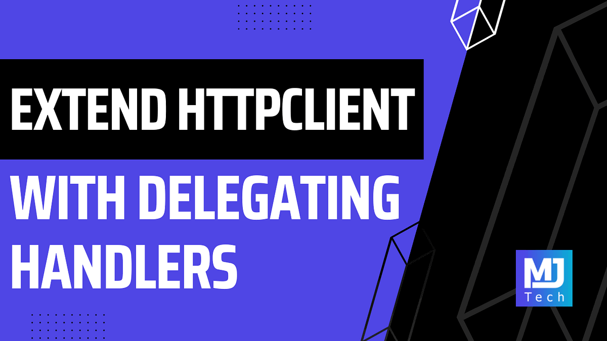 Extending HttpClient With Delegating Handlers in ASP.NET Core | by Milan Jovanović | Medium