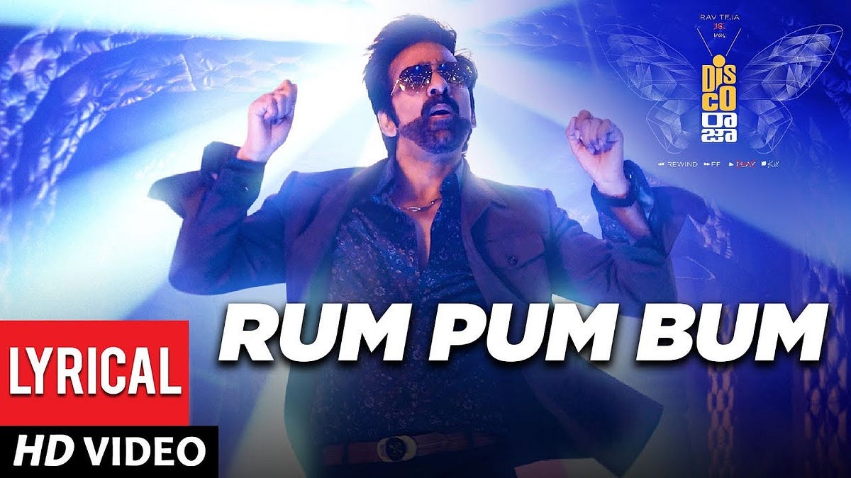 Rum Pum Bum Song Lyrics - Disco Raja | 2020 | by DJRaghu Smiley | Medium
