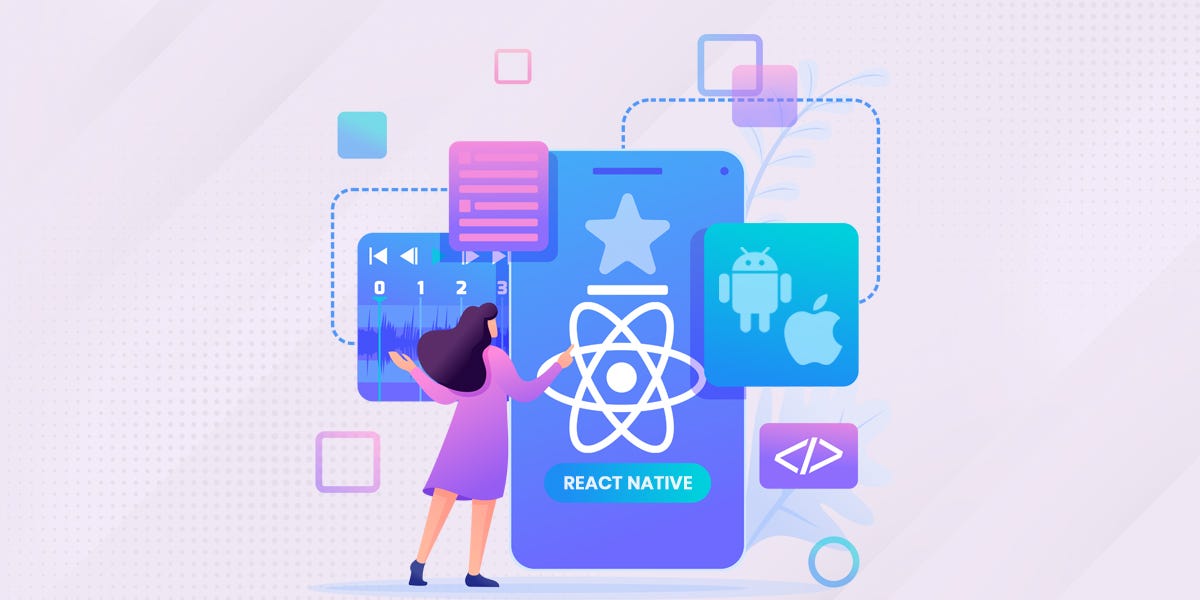 Top 10 Key Reasons to Choose ‘React Native for Mobile App Development ...