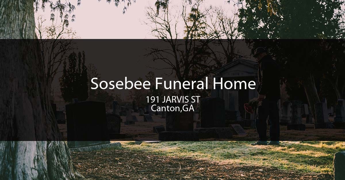 Sosebee Funeral Home: A Legacy of Caring | by Bowlingfit | Medium