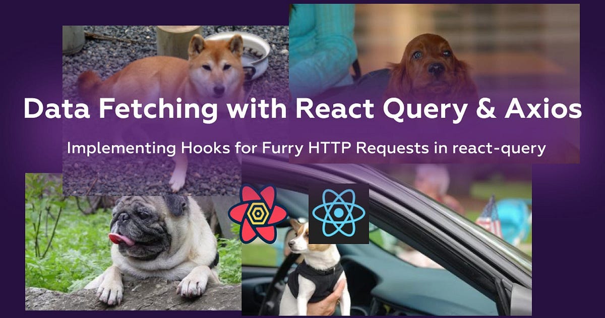 Data Fetching With React Query And Axios By Alex Streza Javascript In 5780