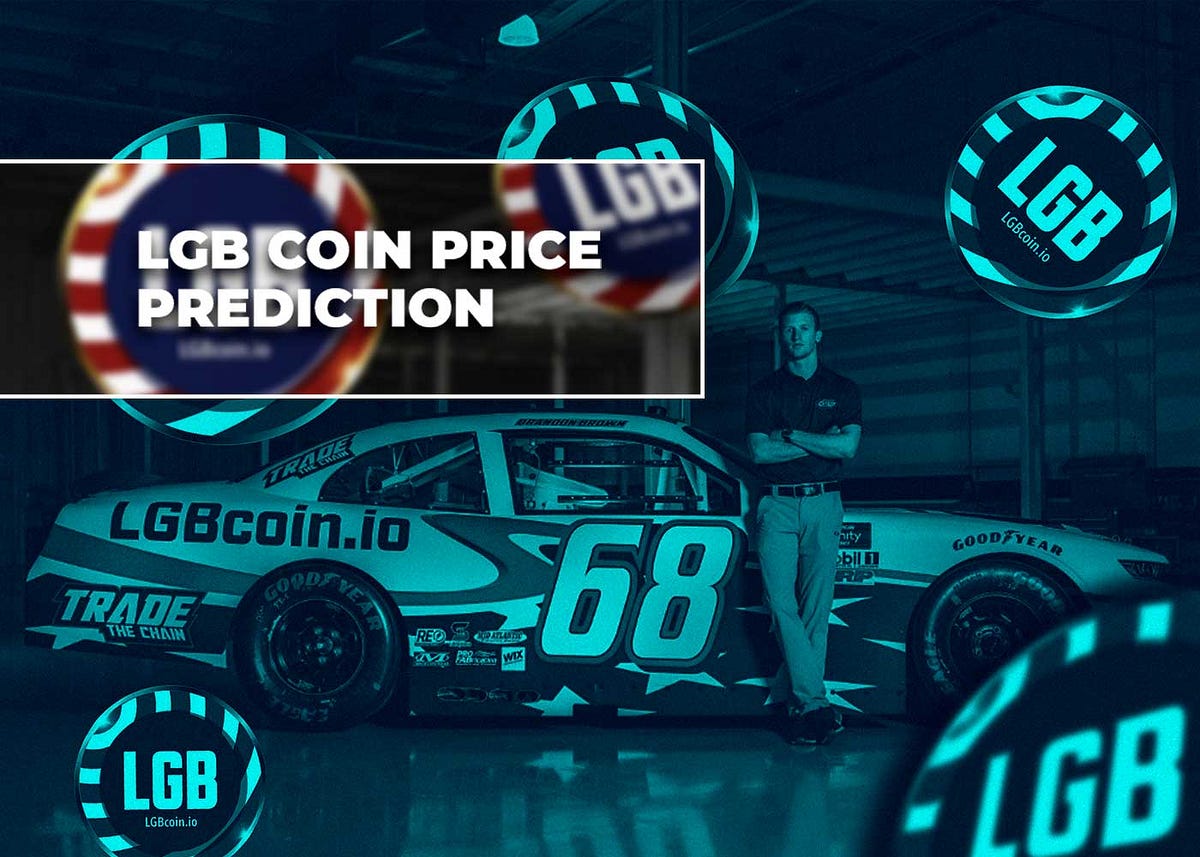LGB Coin Price Prediction. LGB Coin is a cryptocurrency that was… | by ...