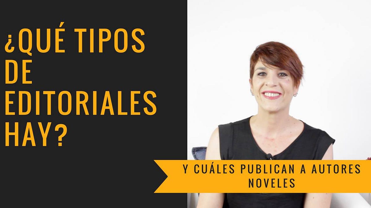 Tipos de editoriales y en qué fijarte cuando firmas un contrato | by ...