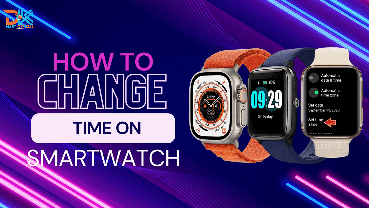 How to Change the Time on a Smartwatch Expert Guide 2024! | by Beauty ...
