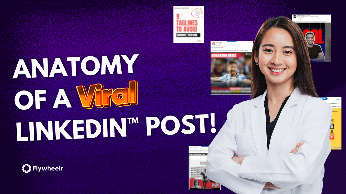 Trending Now: Viral LinkedIn™ Posts of November 2024 | by Flywheelr Inc ...
