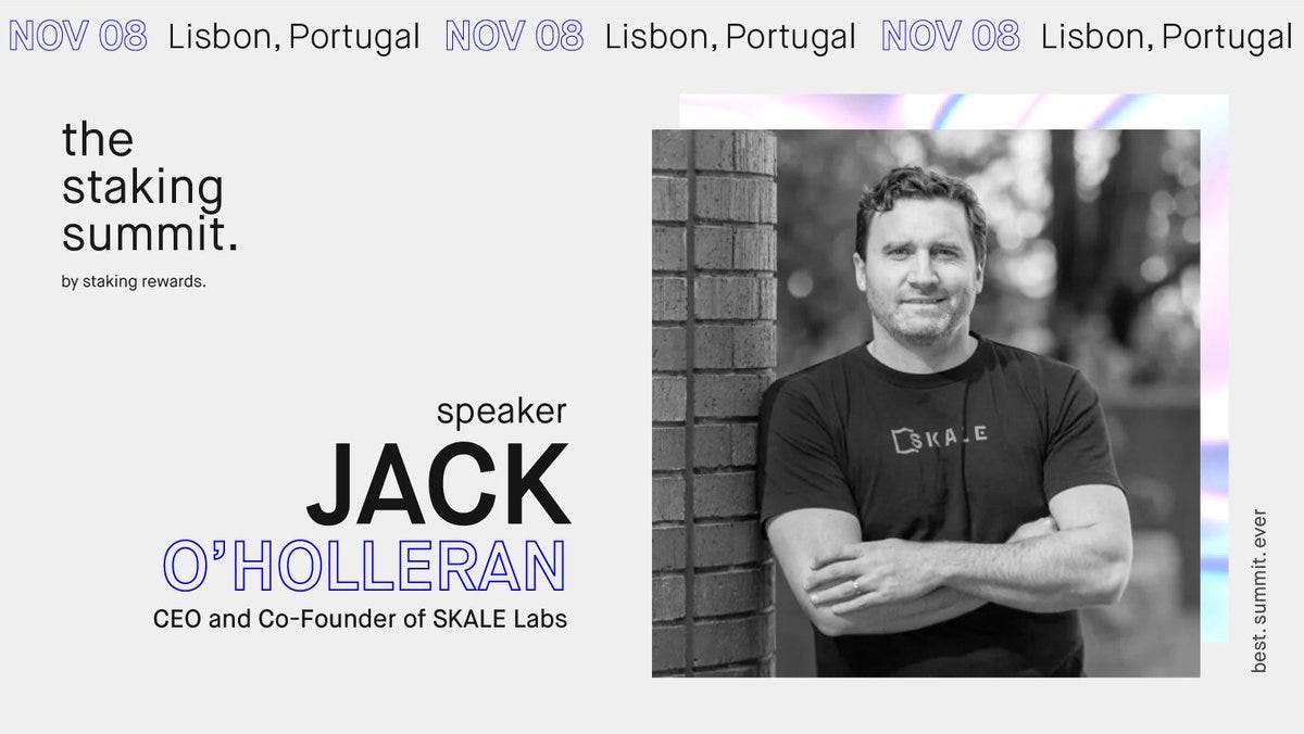 Jack O’Holleran de SKALE Labs au Staking Summit ‘22 | by Berry Brains ...