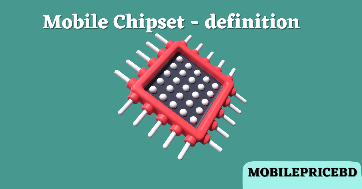 Mobile Chipset — definition in Bangladesh? | by Rocky Islam | Dec, 2023 ...